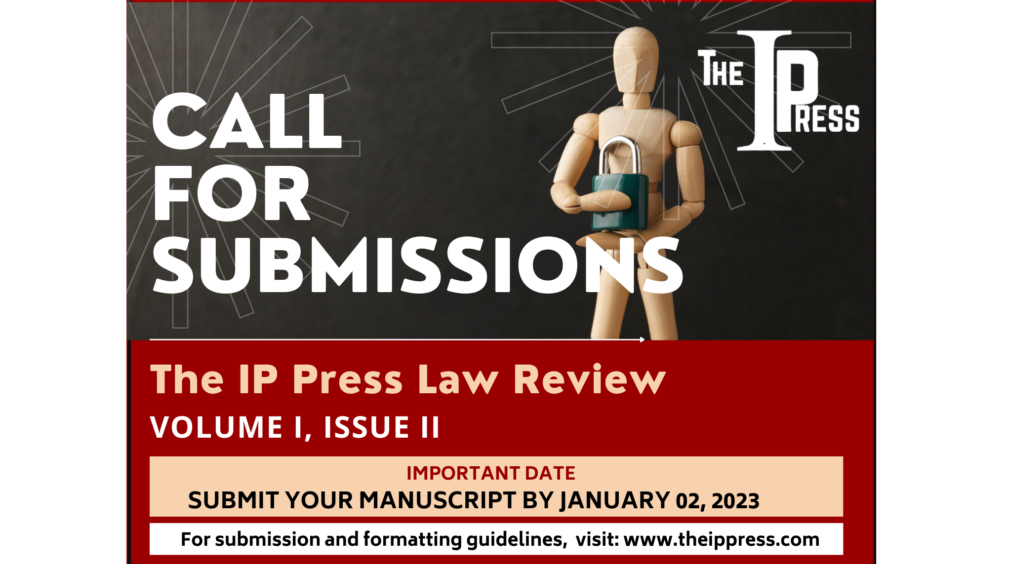 Call for Submissions- The IP Press Law Review, Volume I, Issue II – The IP Press