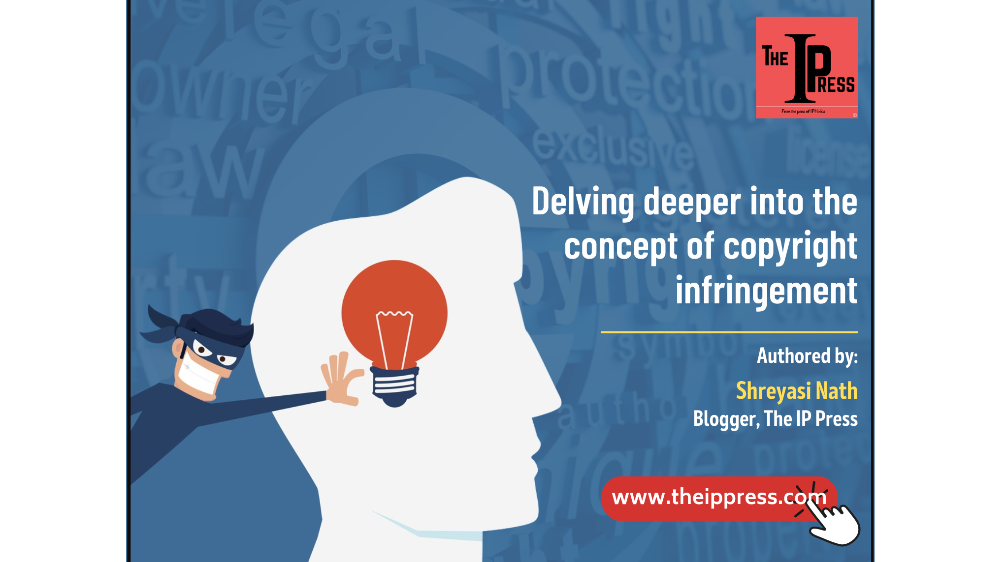 Delving deeper into the concept of copyright infringement – The IP Press