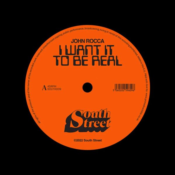 John Rocca – I Want It To Be Real (Vinyl) – The Mixtape Club