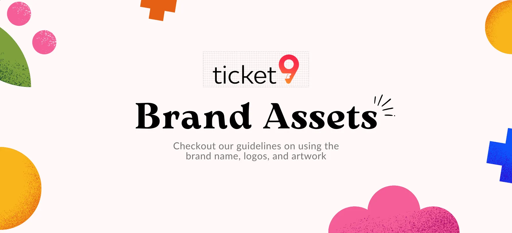 Brand Assets | Ticket9