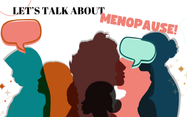 Let's Talk About Menopause!