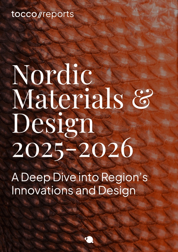 Tocco Report: Nordic Materials & Design 2025-2026 Edition | tocco | tocco