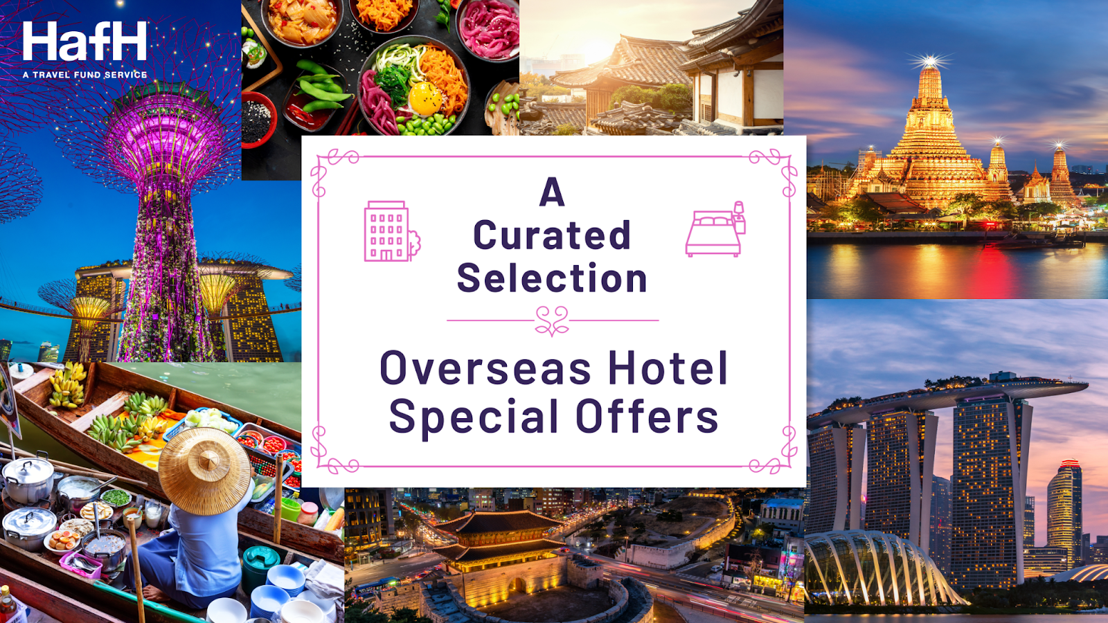 A Curated Selection of Overseas Hotel Special Offers - HafH