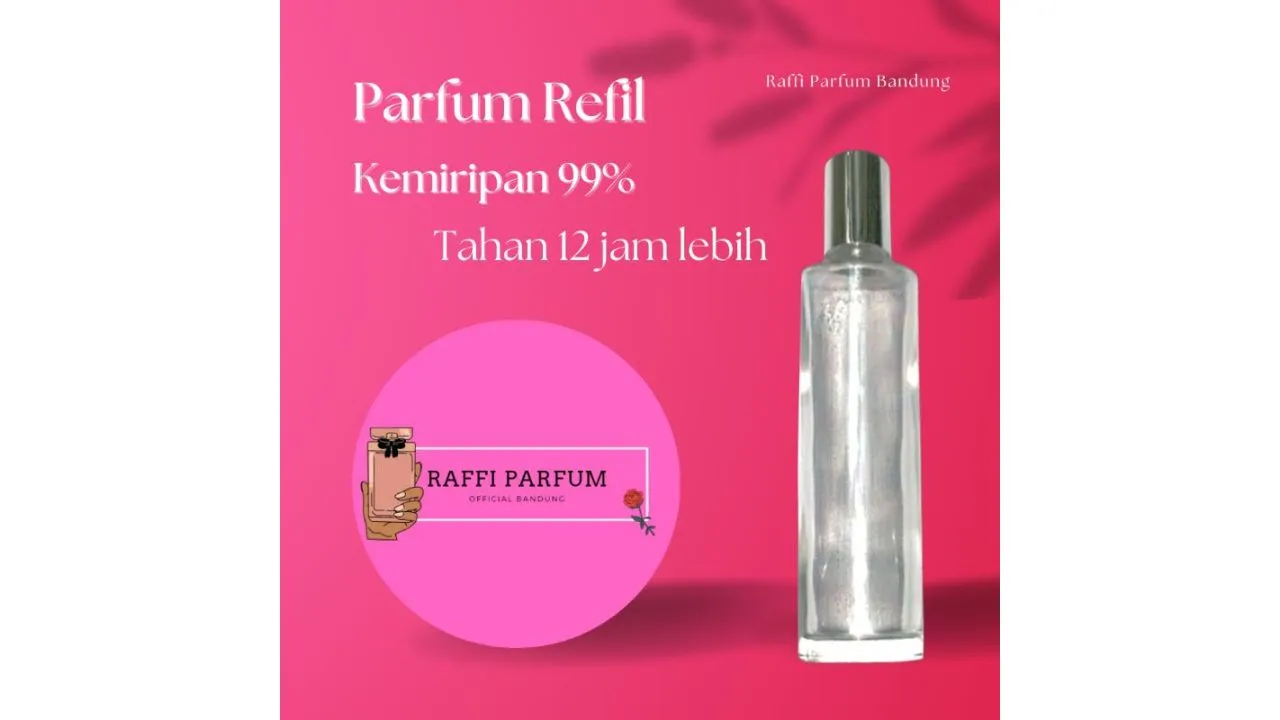 Contoh Iklan Parfum Refill yang Menarik dan Kata-kata Promosinya