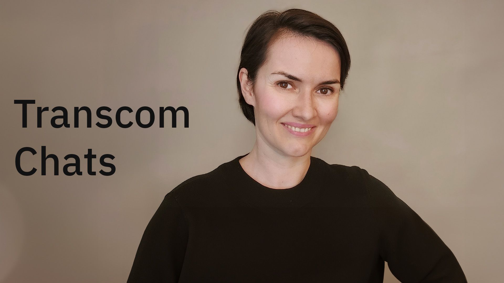 Transcom Chats with Ewa Dąbrowska. - AI series.