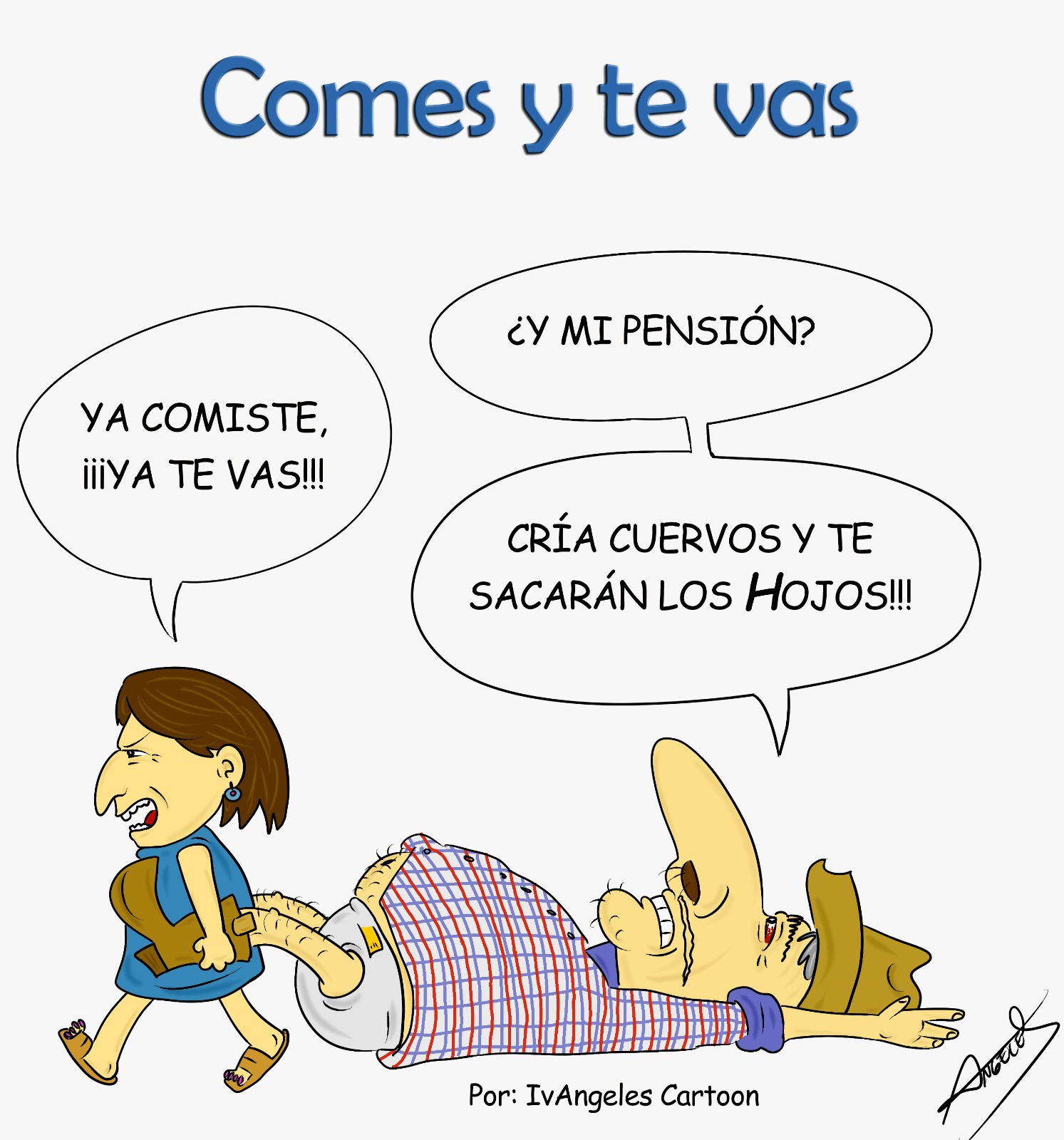 Cartones: "Comes y te vas"