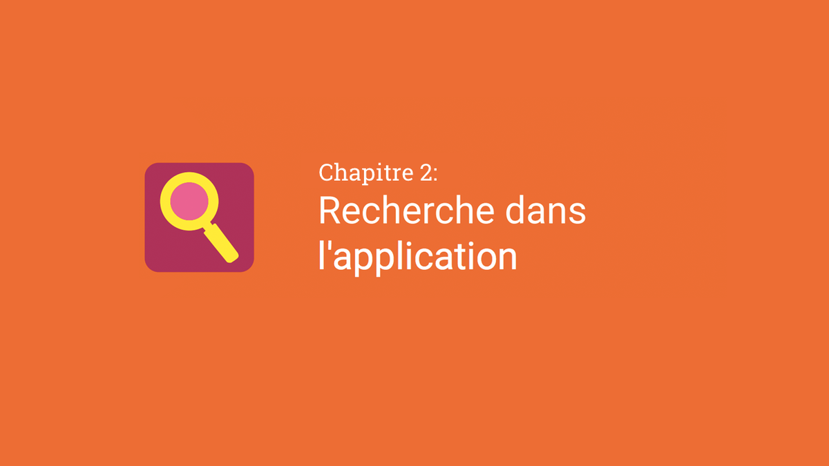 Chapitre 2 : Recherche dans l'application