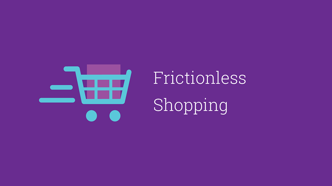 Chapter 4: Frictionless Shopping - Think with Google