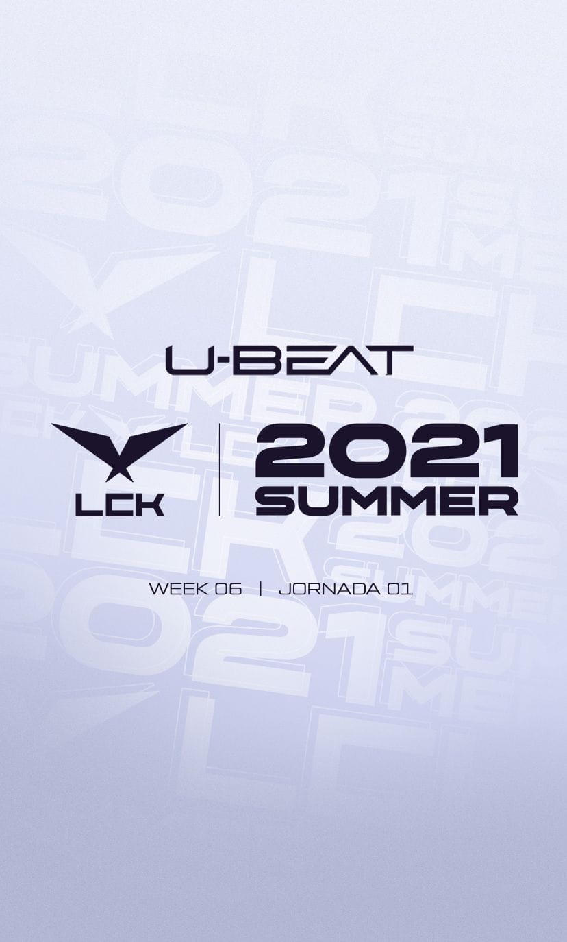 ubeat - LCK SEMANA 06 - JORNADA 01