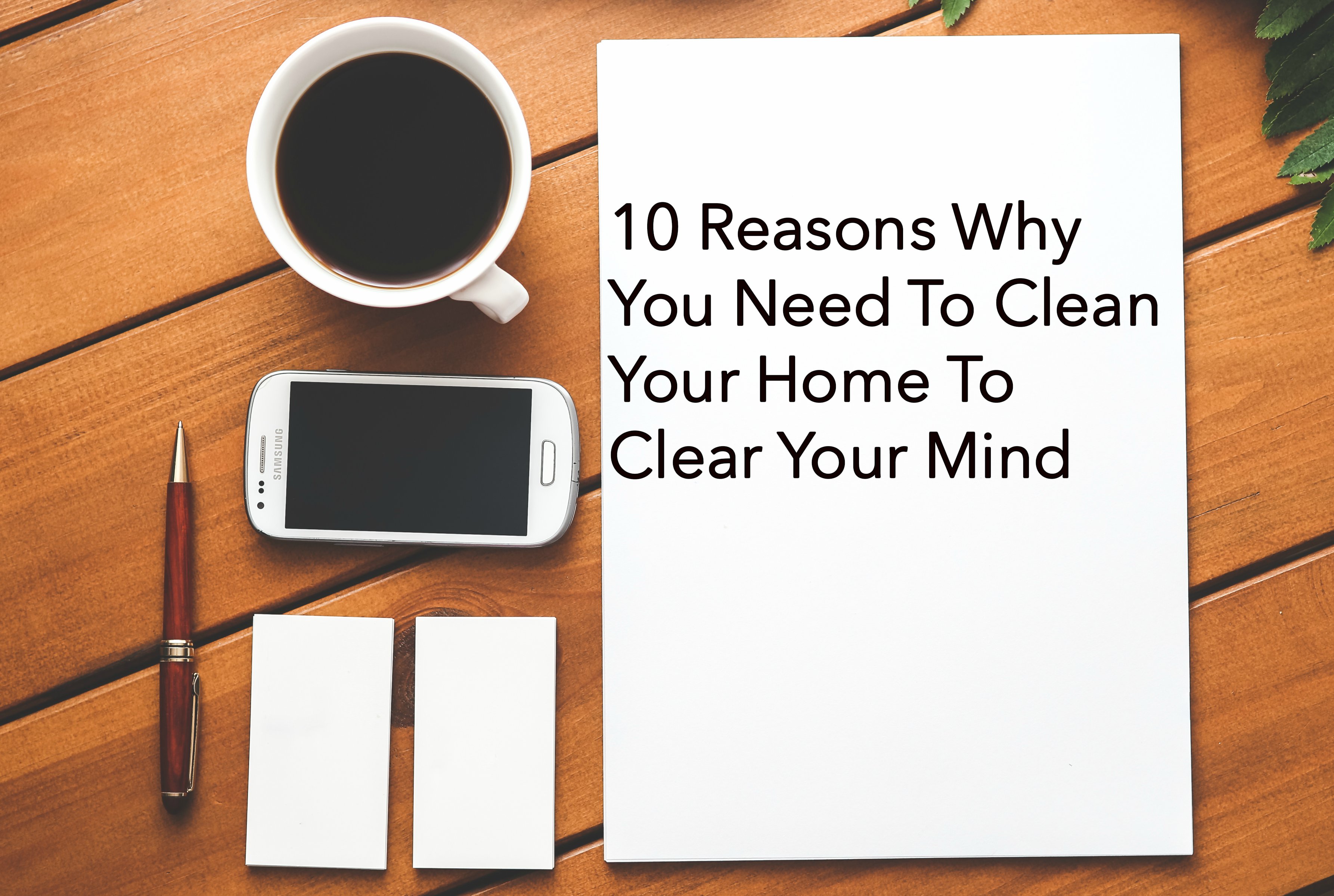 Housekeep’s 10 Reasons Why You Need To Clean Your Home To Clear Your Mind - Urban Blog