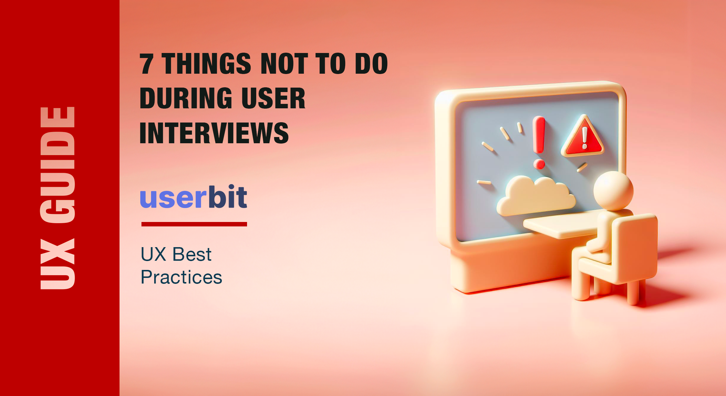 7 Things Not to Do During a User Interview