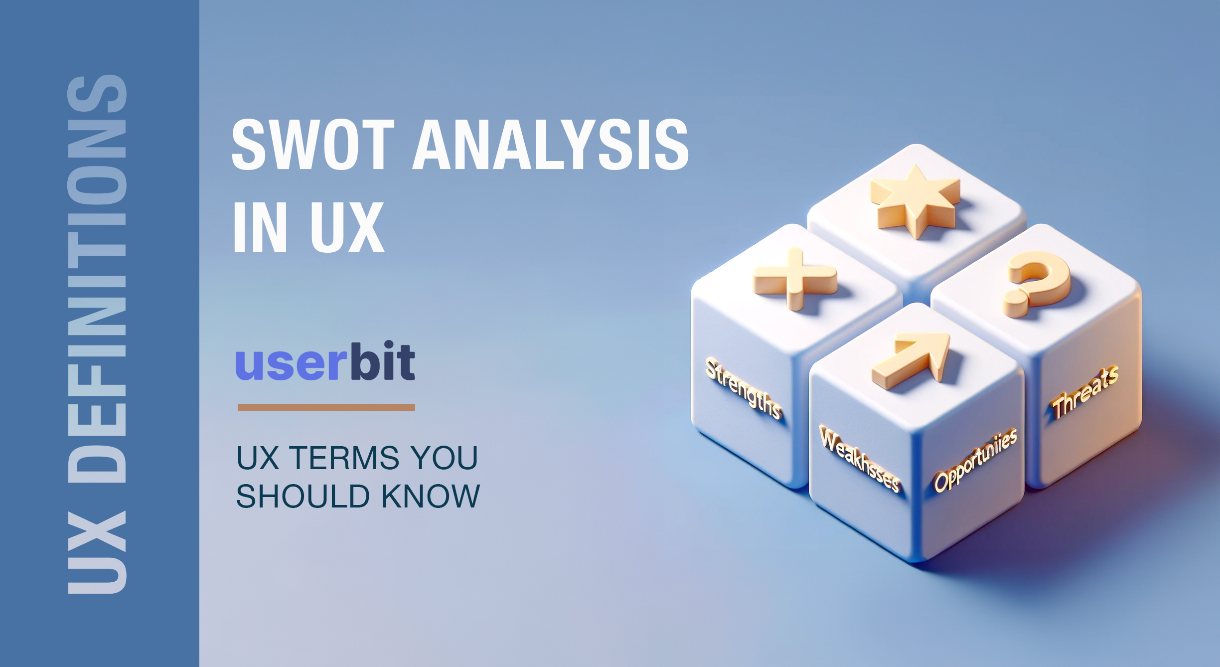 Using SWOT Analysis as a UX Professional