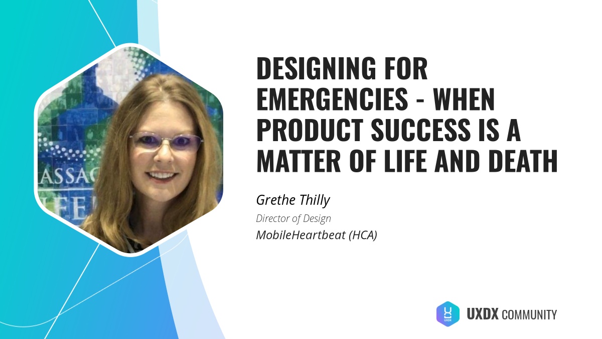 Designing for Emergencies - When product success is a matter of life ...