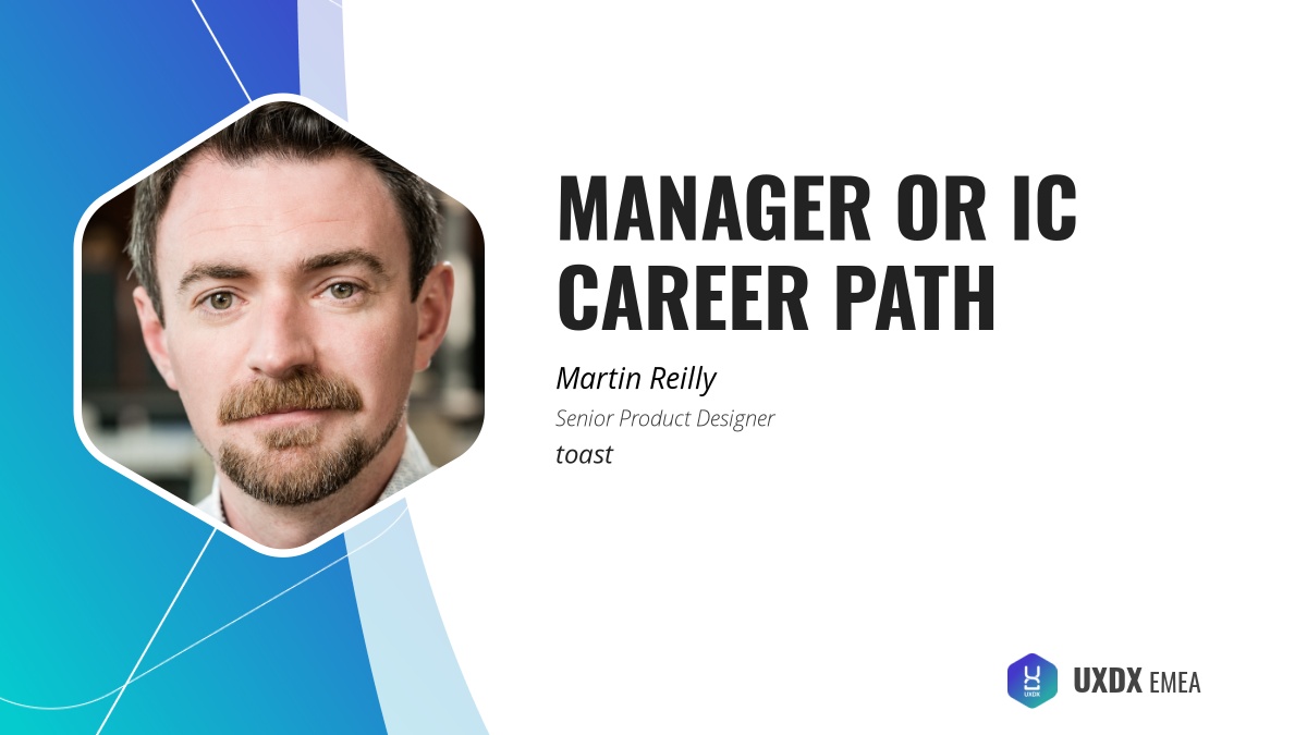 Manager or IC Career Path by Martin Reilly, Senior Product Designer ...