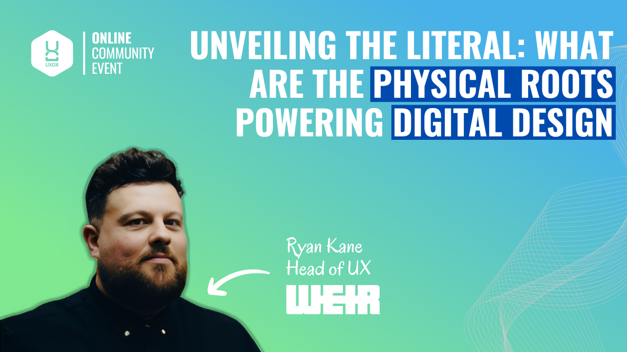 Unveiling the Literal: What are the Physical Roots Powering Digital Design by Ryan Kane, Head of ...