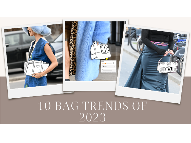 A Sneak Peek into the Top 10 Bag Trends Dominating 2023