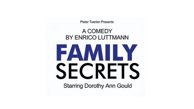 Family Secrets Starring Dorothy Ann Gould | joburg.co.za