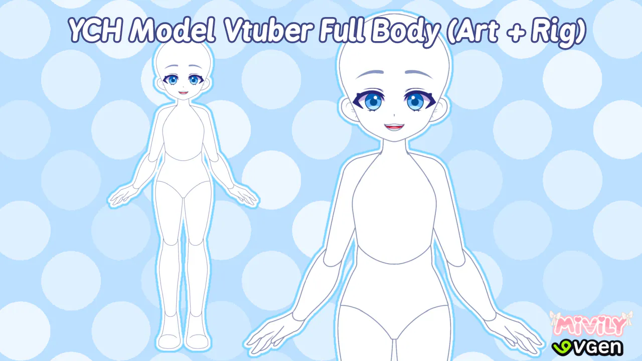 Model Vtuber Full Body (Art + Rig) YCH🤍 by Mivily_ (@Mivily_) | VGen