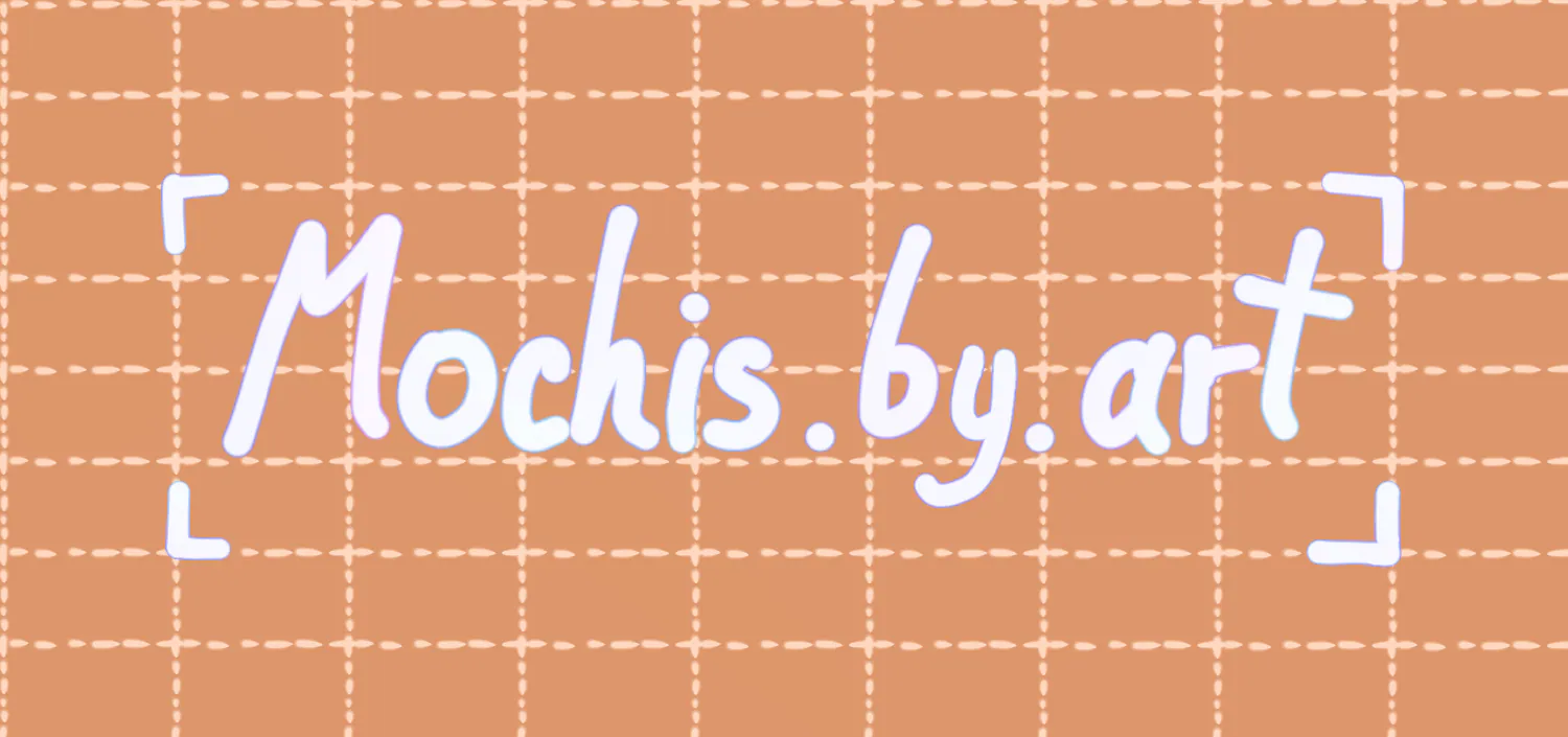 mochis-by-art (@mochis-by-art) | VGen