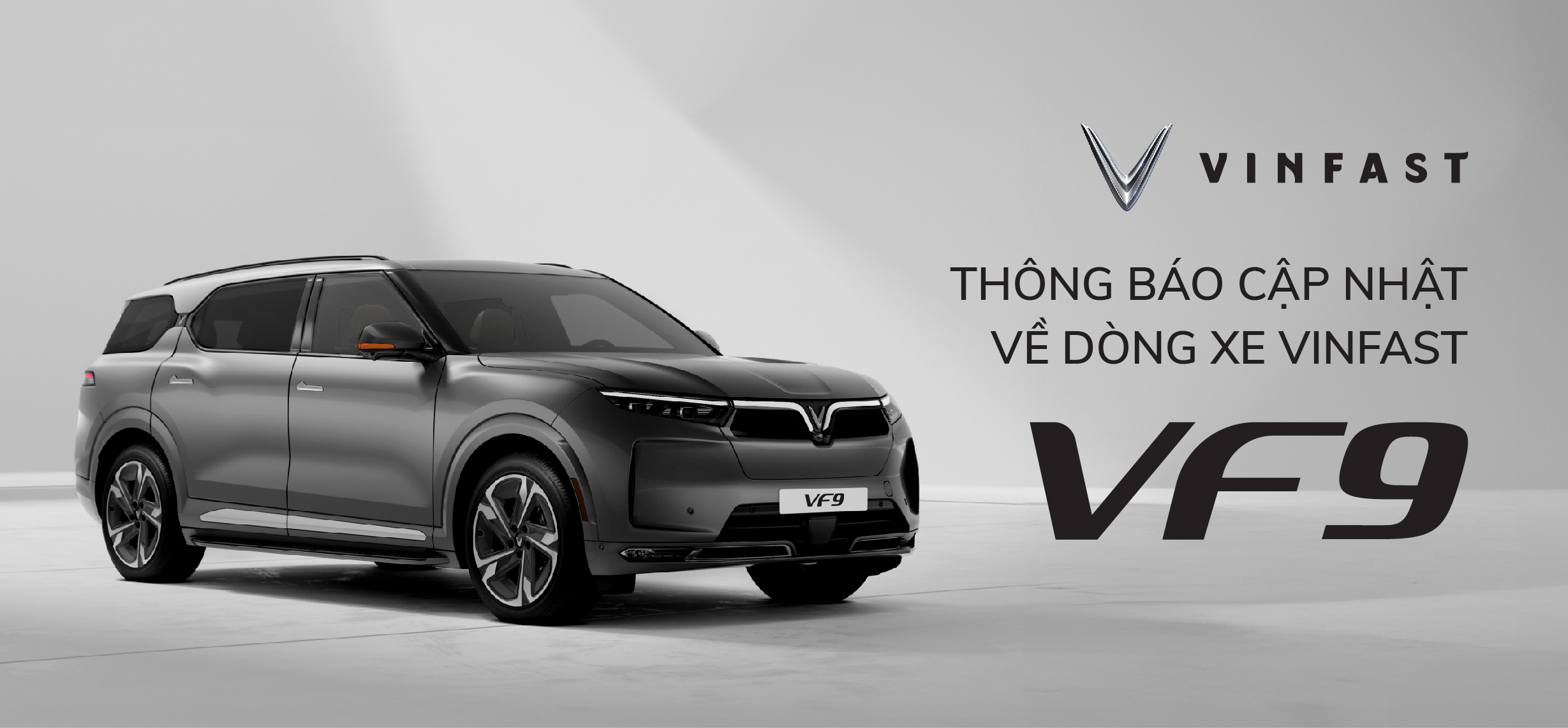 THÔNG BÁO CẬP NHẬT VỀ DÒNG XE VINFAST VF 9