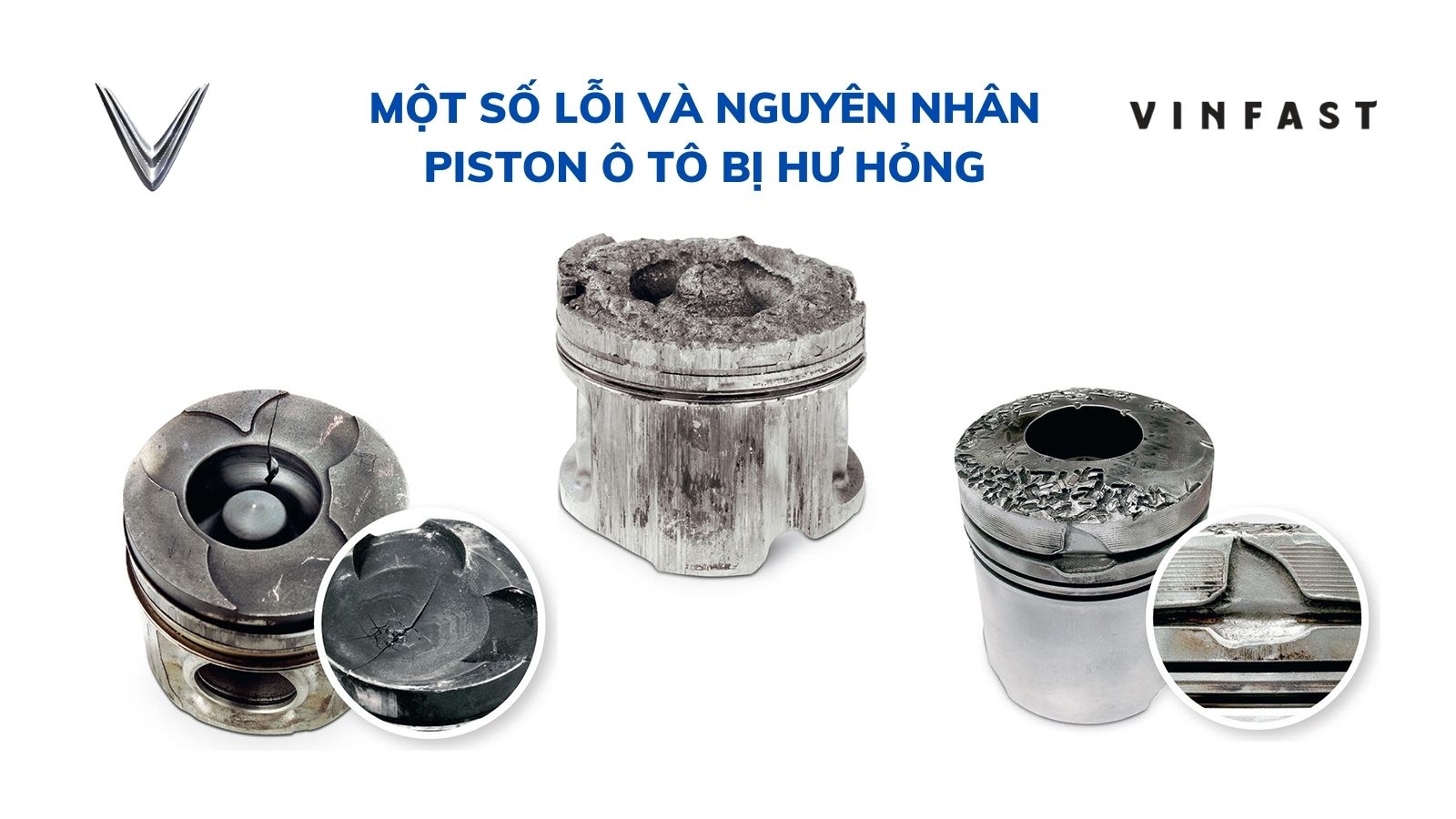 Piston ô tô bị hư hỏng: Các lỗi thường gặp mà người dùng nên tìm hiểu