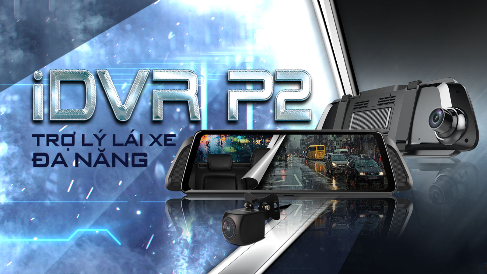 Camera hành trình Vietmap iDVR P2: Tính năng, thông số kỹ thuật, giá bán