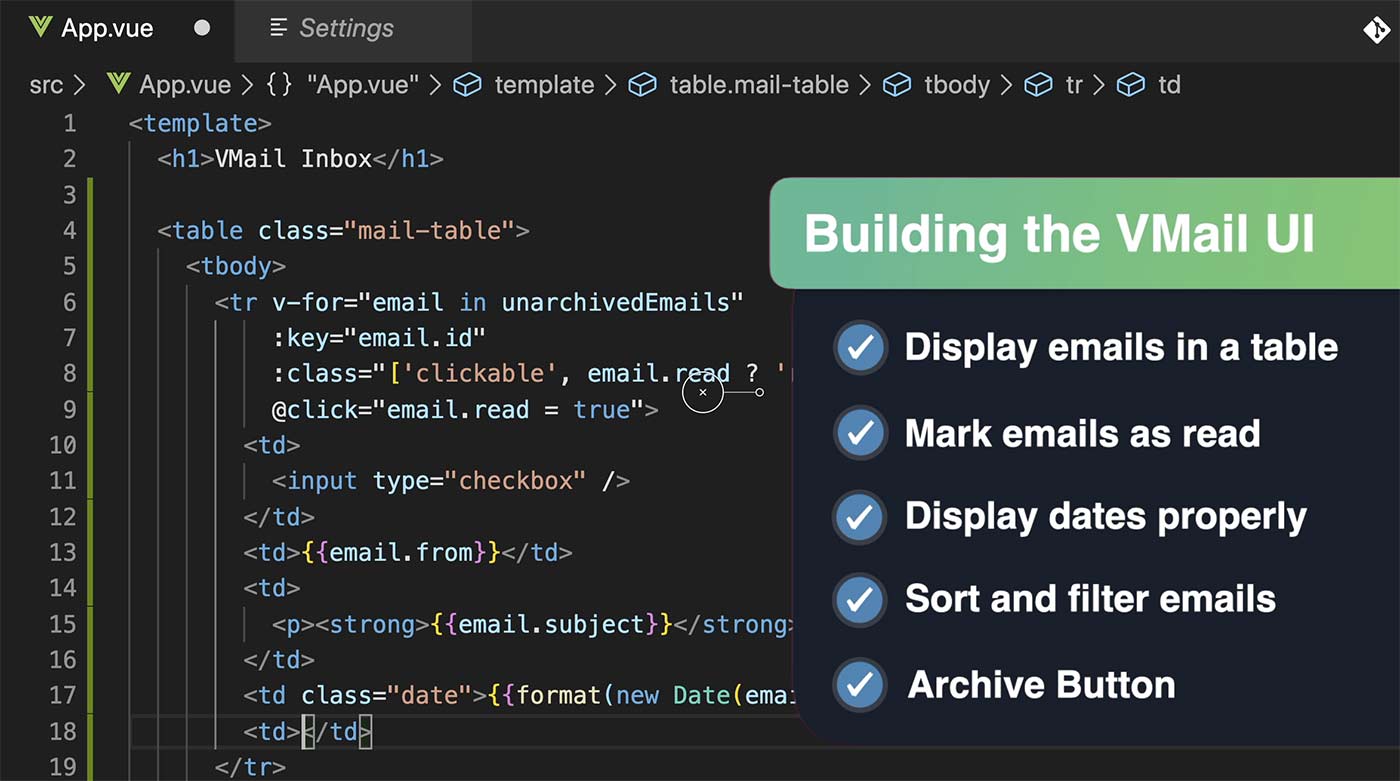 Building the Inbox - Build a Gmail Clone with Vue 3 | Vue Mastery Building the Inbox - Build a Gmail Clone with Vue 3 | Vue Mastery