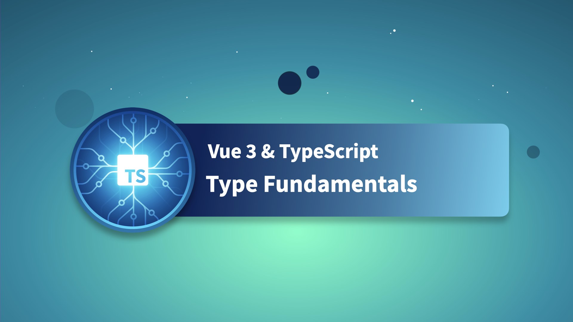 Type Fundamentals - Intro to Vue 3 + TypeScript | Vue Mastery Type Fundamentals - Intro to Vue 3 + TypeScript | Vue Mastery