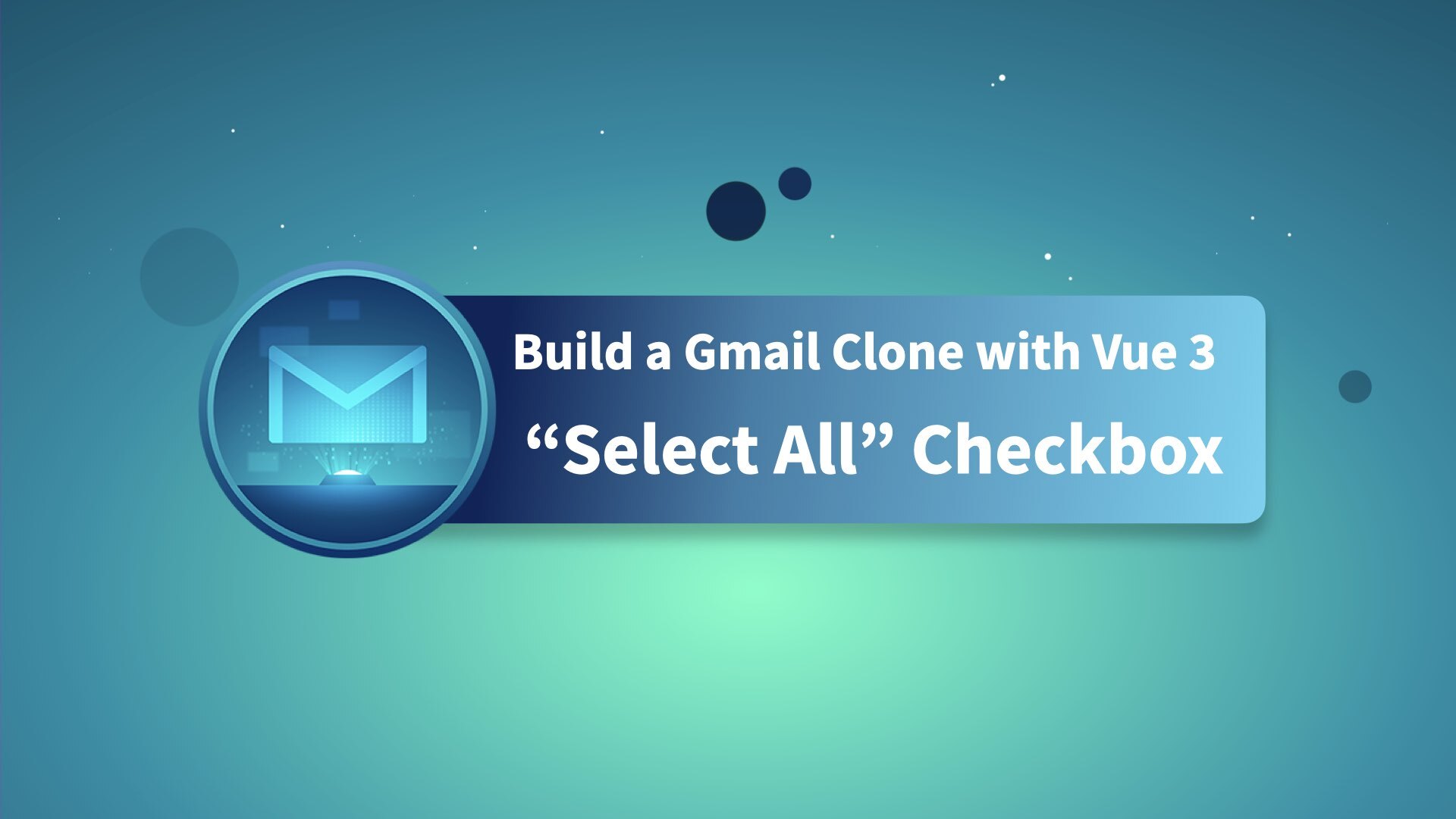 Select All Checkbox Build A Gmail Clone With Vue 3 Vue Mastery select-all-checkbox-build-a-gmail-clone-with-vue-3-vue-mastery