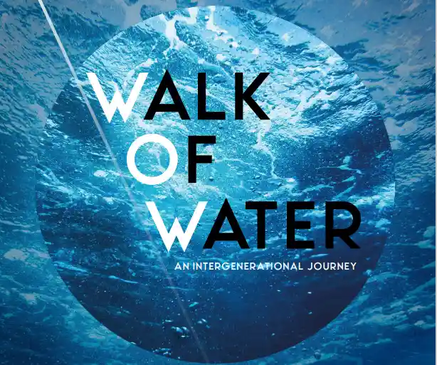 The Walk of Water