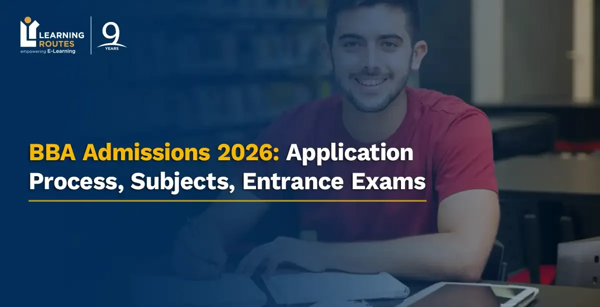 BBA Admission 2026: Entrance Exams, Dates, Syllabus & Scope