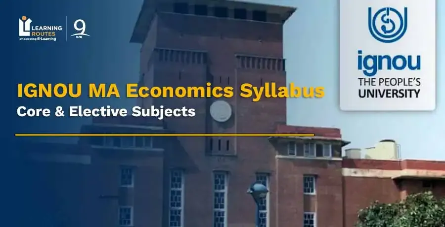 IGNOU MA Economics Syllabus 2026 | Subjects, Fees, Eligibility ...
