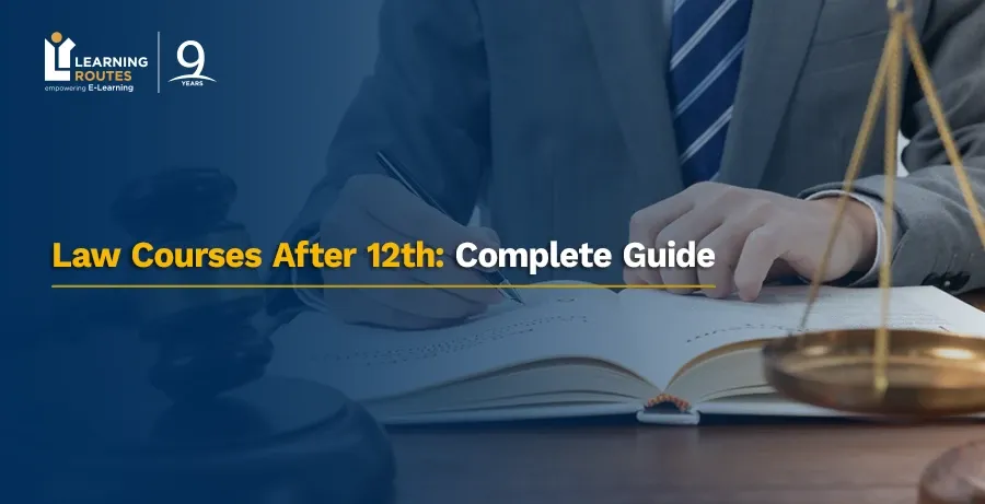 Law Courses After 12th: Complete Guide