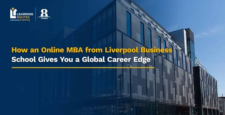 LBS Online MBA: Your Global Career Advantage