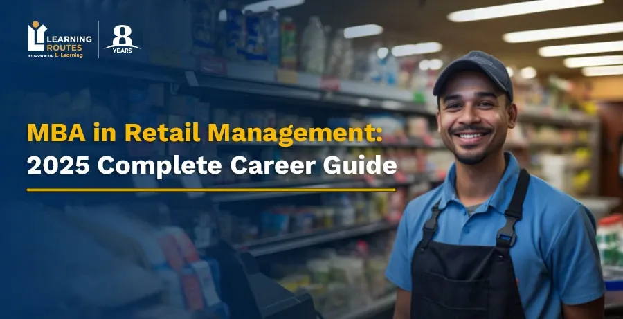 MBA in Retail Management: Comprehensive 2026 Guide