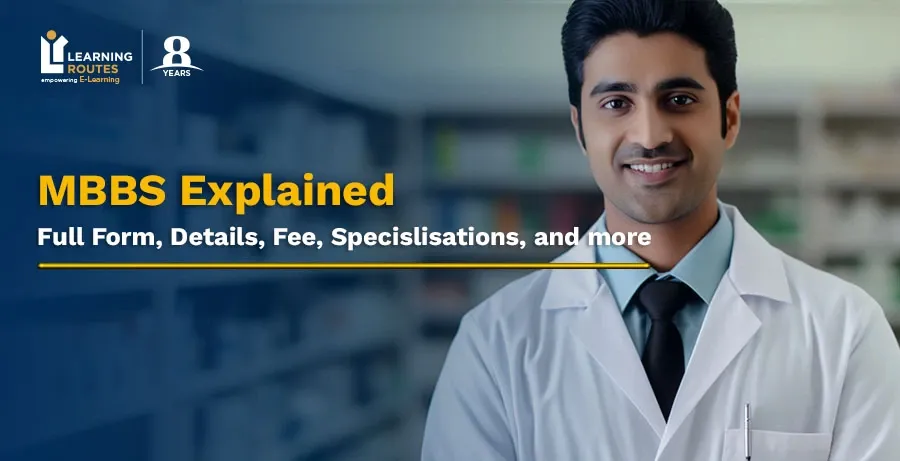 MBBS Course in India 2026 – Full Form, Fees, Eligibility & Scope