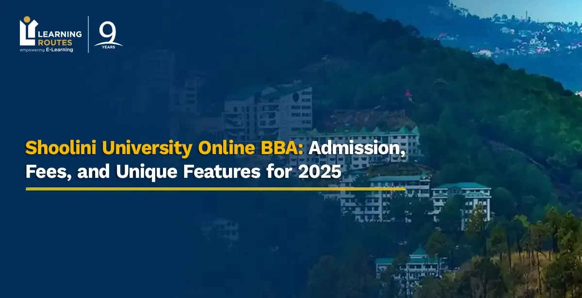 Shoolini University Online BBA: Admission, Fees, and Unique Features ...
