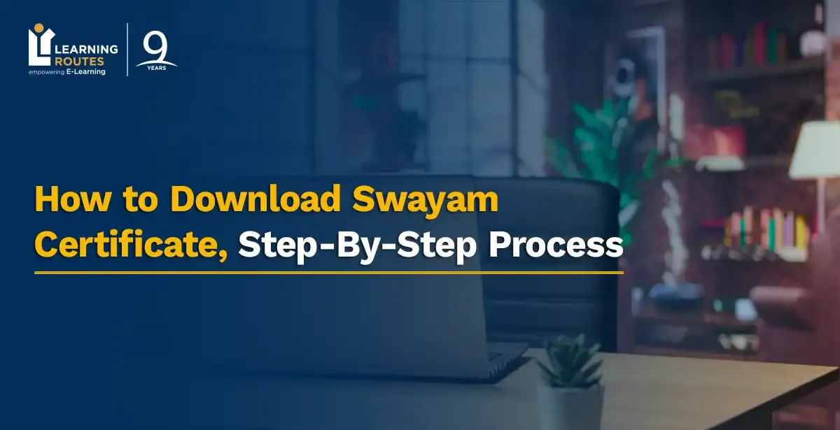 How to Download Swayam Certificate, Step-By-Step Process