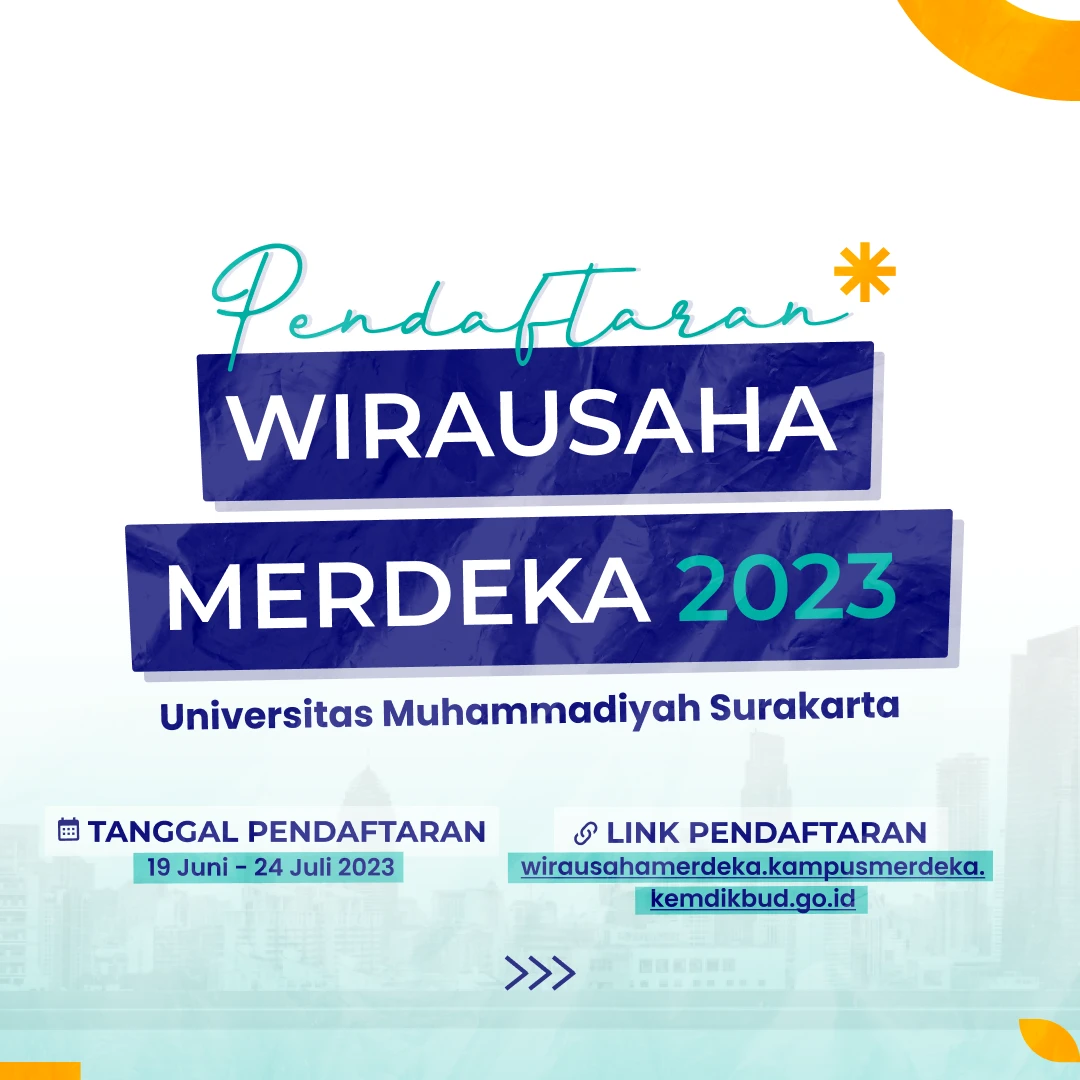 Pendaftaran Wirausaha Merdeka 2023 | Universitas Muhammadiyah Surakarta