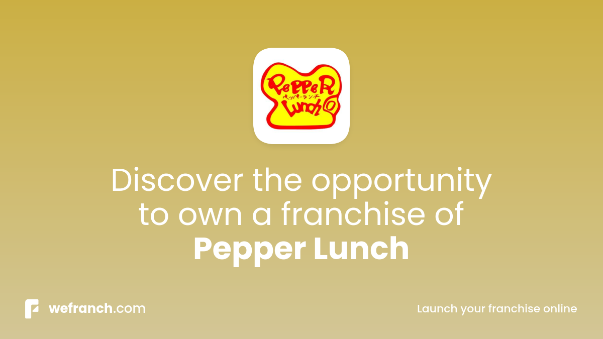 Pepper Lunch Franchise - Wefranch