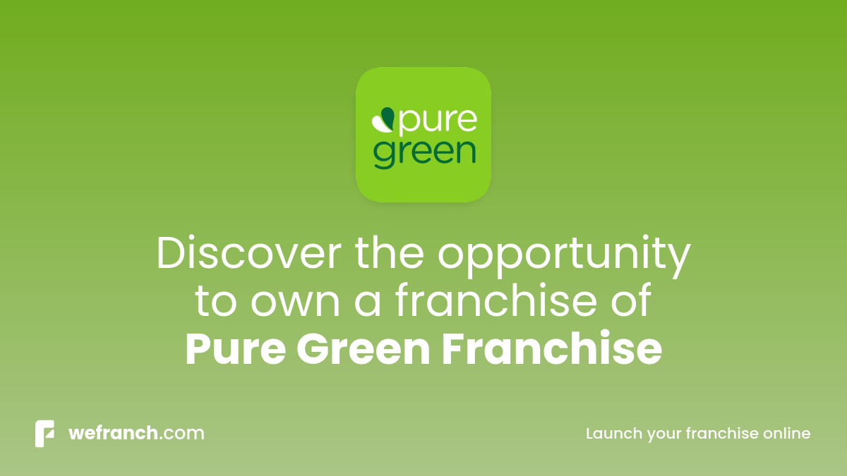 Pure Green Franchise Franchise - Wefranch