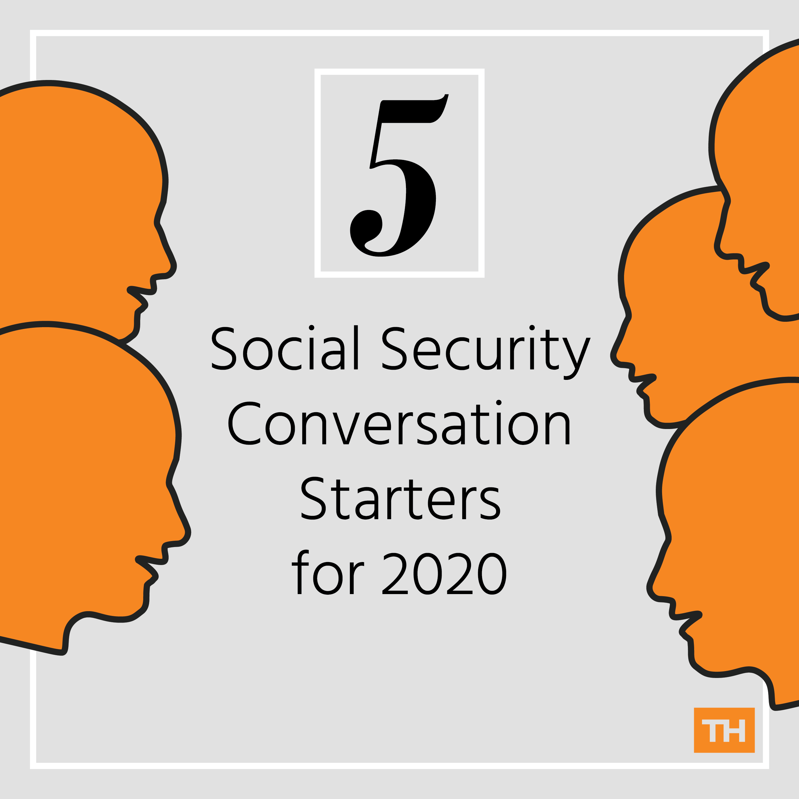 Five Social Security Conversation Starters for 2020