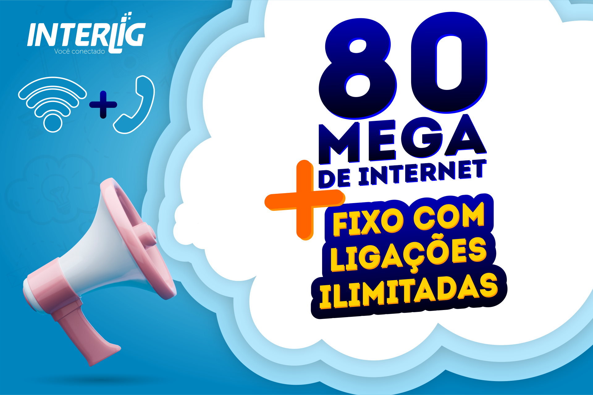 80 mega + - Interlig