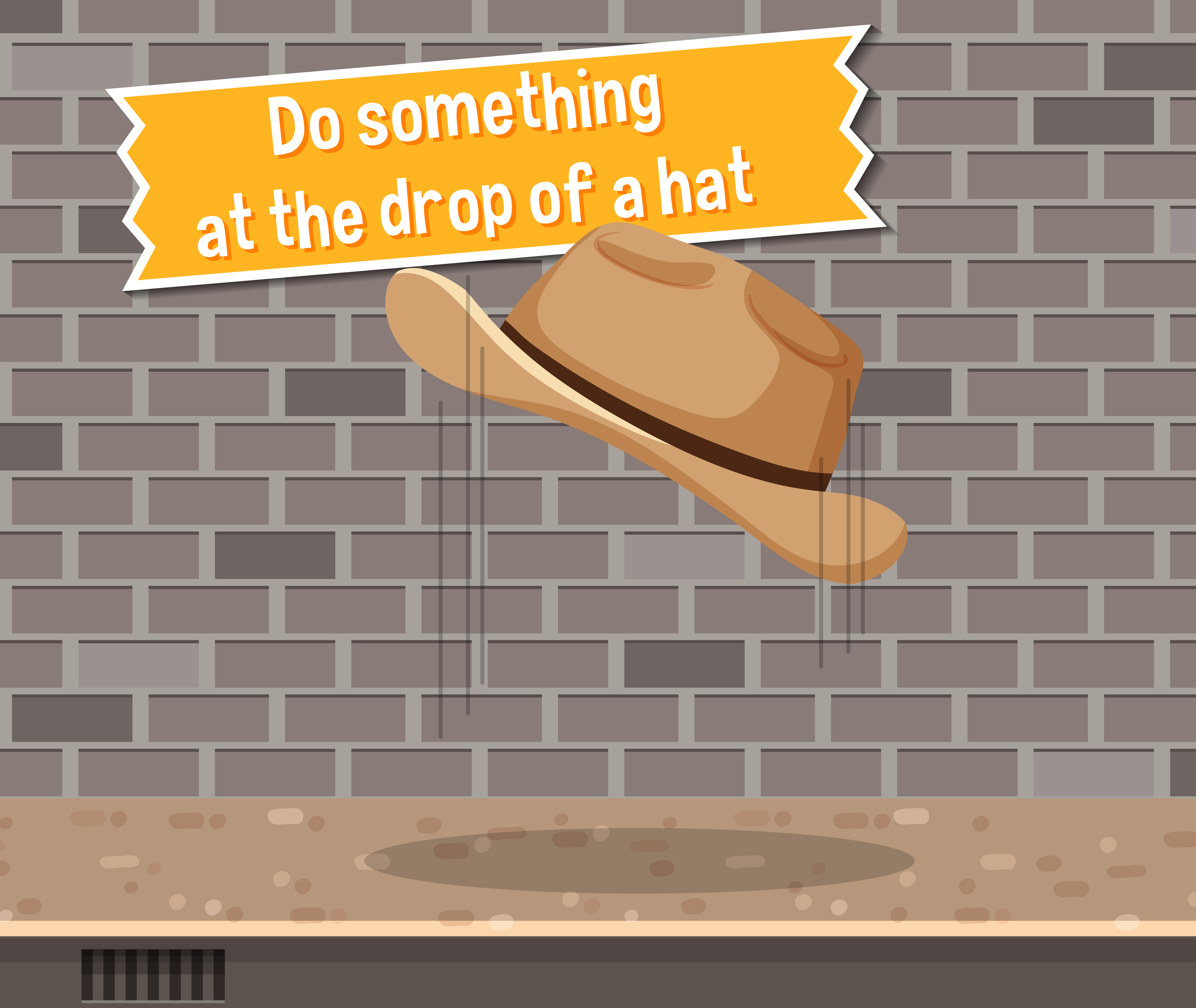 Do something at the drop of a hat | Worksheet Zone