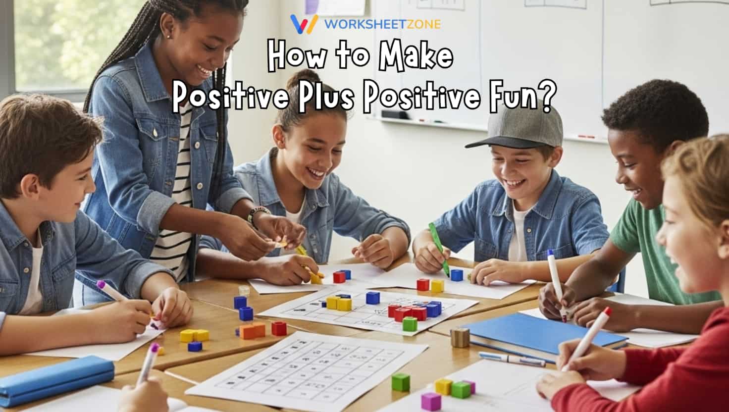 Positive Plus a Positive Equals What? Quick & Simple Guide