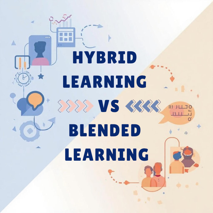 Hybrid Learning vs Blended Learning: Key Differences