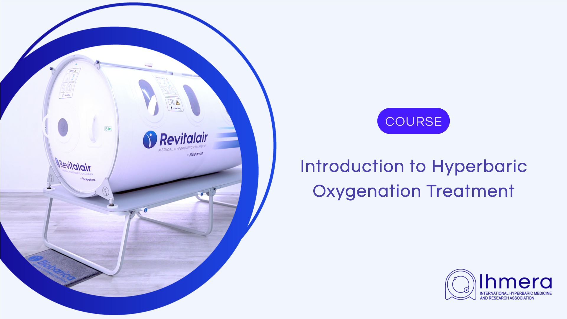Introduction to hyperbaric oxygenation treatment - IMHERA