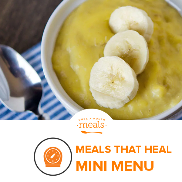 Meals that Heal Meal Plan - When You or those you love are Sick | Once ...
