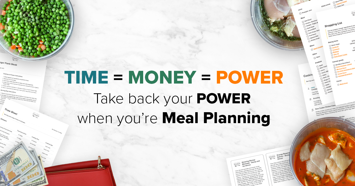 Time = Money = Power Take Back Your Power When You're Meal Planning ...