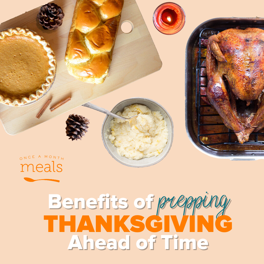 Benefits of Meal Prepping Thanksgiving Ahead of Time